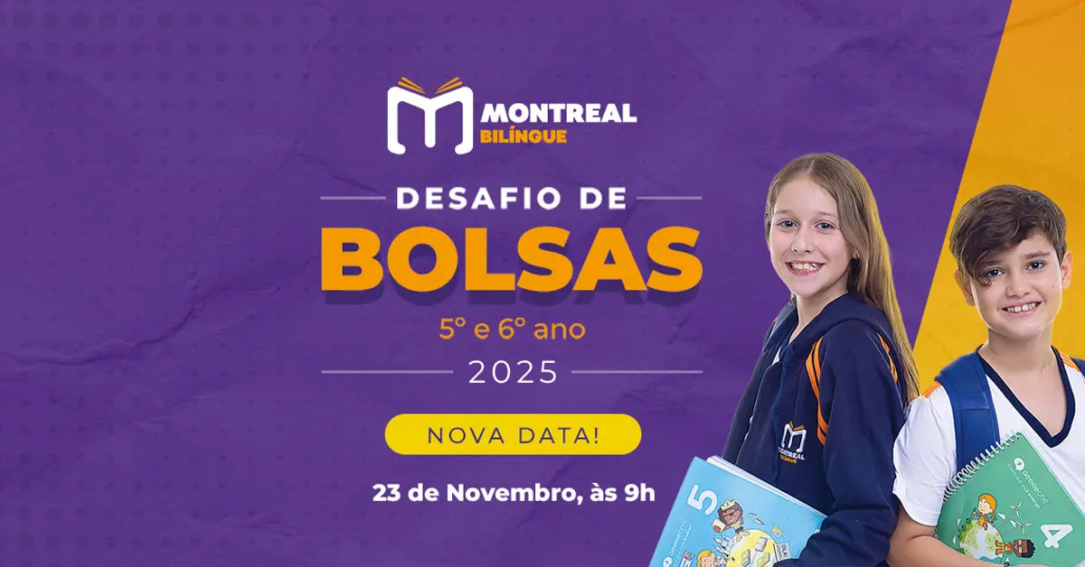 Montreal Bilíngue | Concurso de Bolsas 6º Ano